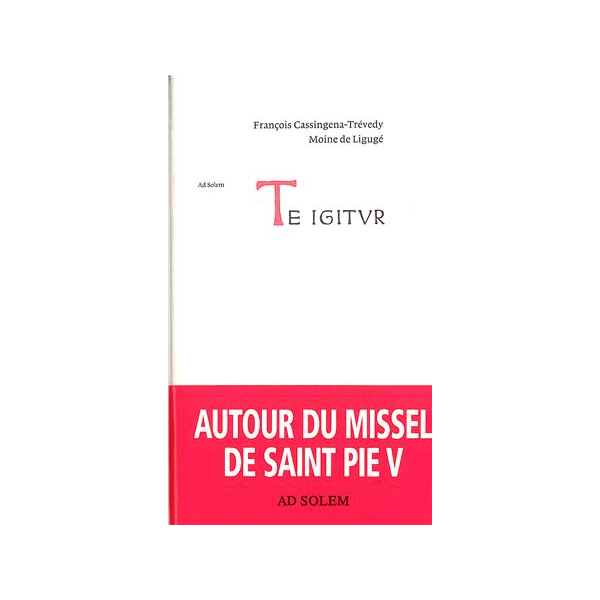 Te igitur - Catéchèse